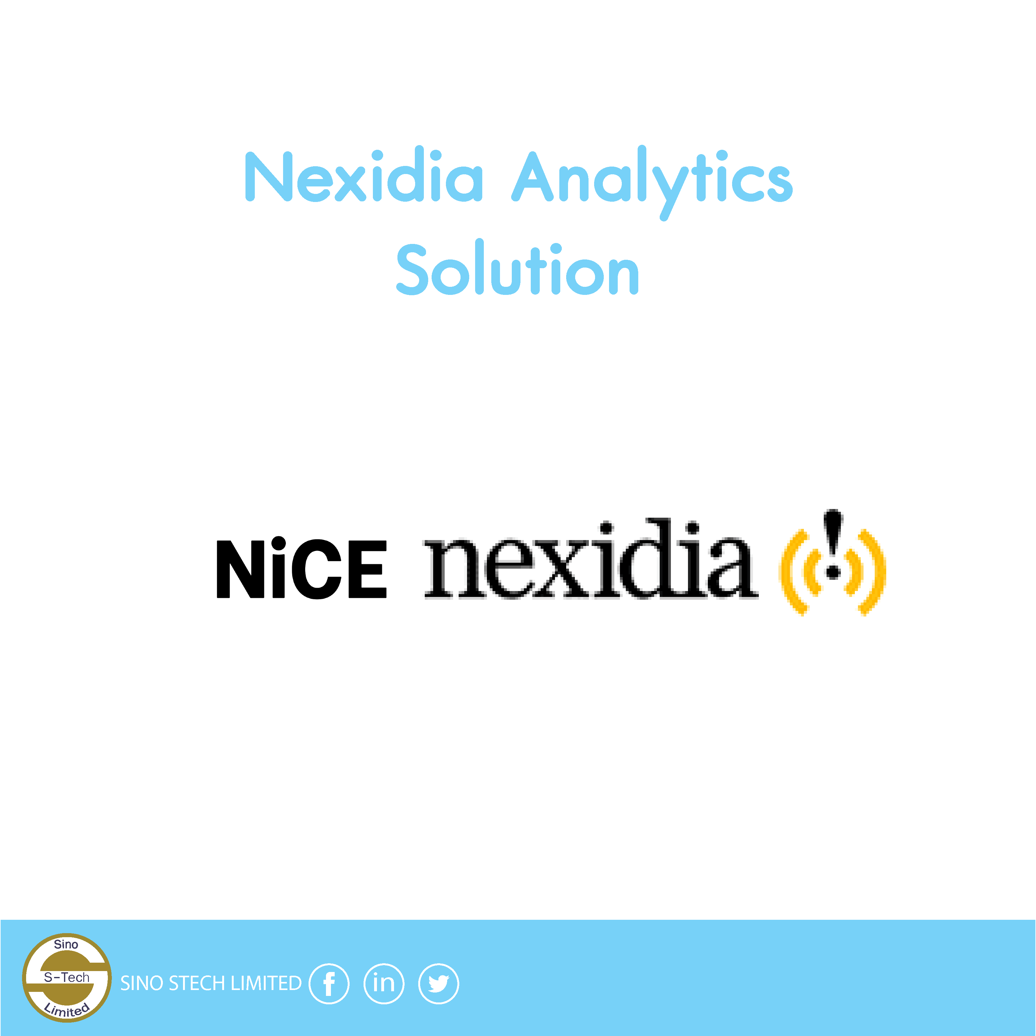 SINOSTECH COMPANY - Nexidia Analytics