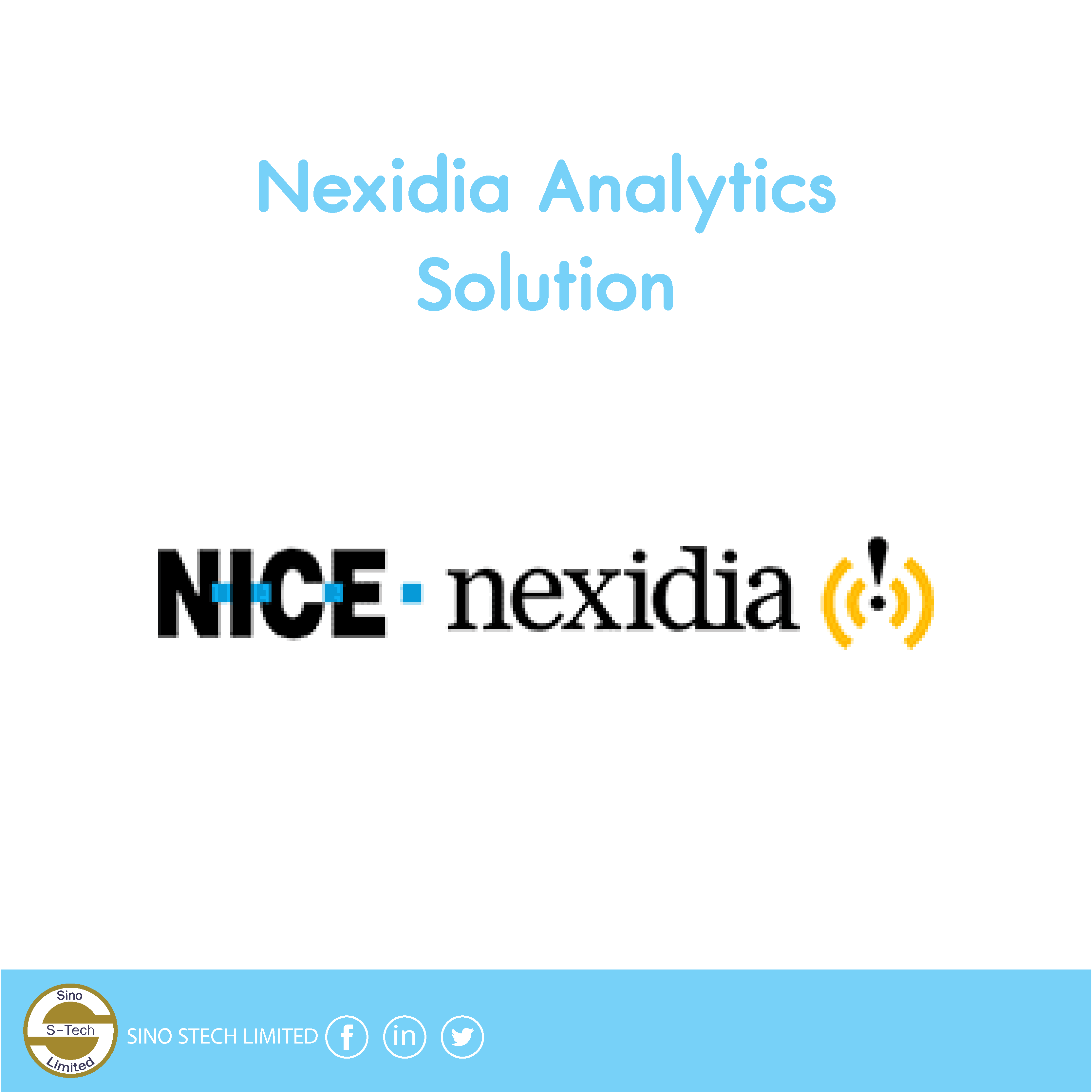 SINOSTECH COMPANY - Nexidia Analytics